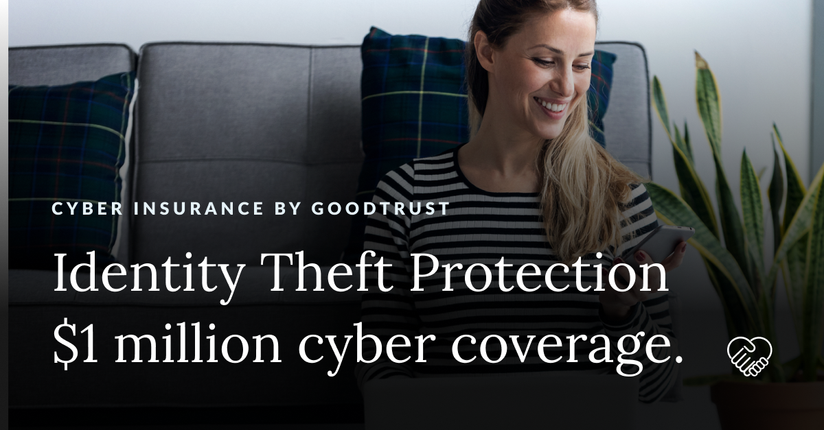 Identity Theft Cyber Coverage Up To $1M | Cyberscout & GoodTrust
