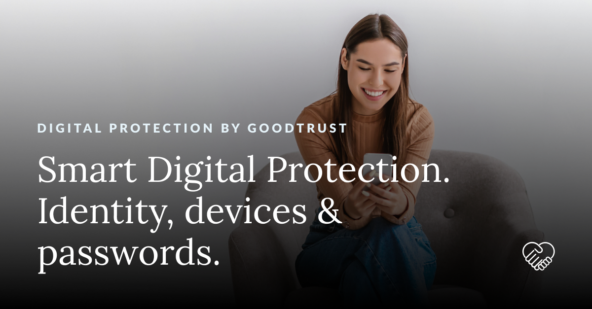 Safeguard Your Digital Life With An Online Protection Plan | GoodTrust